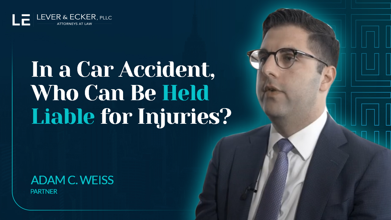 In a Car Accident, Who Can Be Held Liable for Injuries? | Lever & Ecker ...